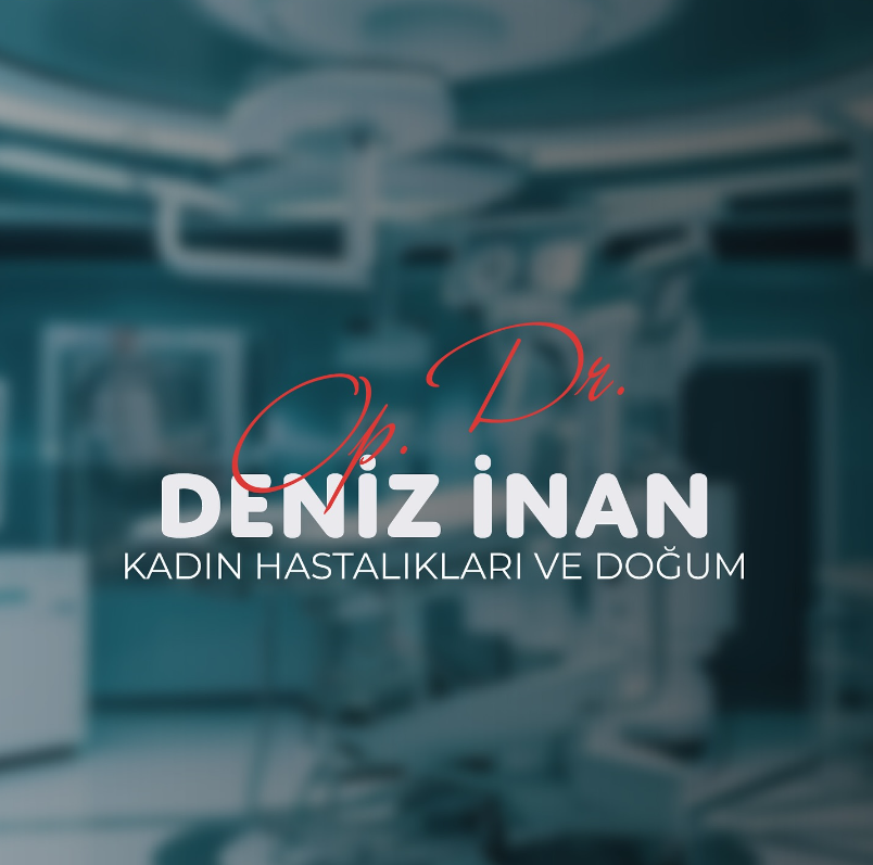 ANASAYFA - Dr.Deniz İNAN
